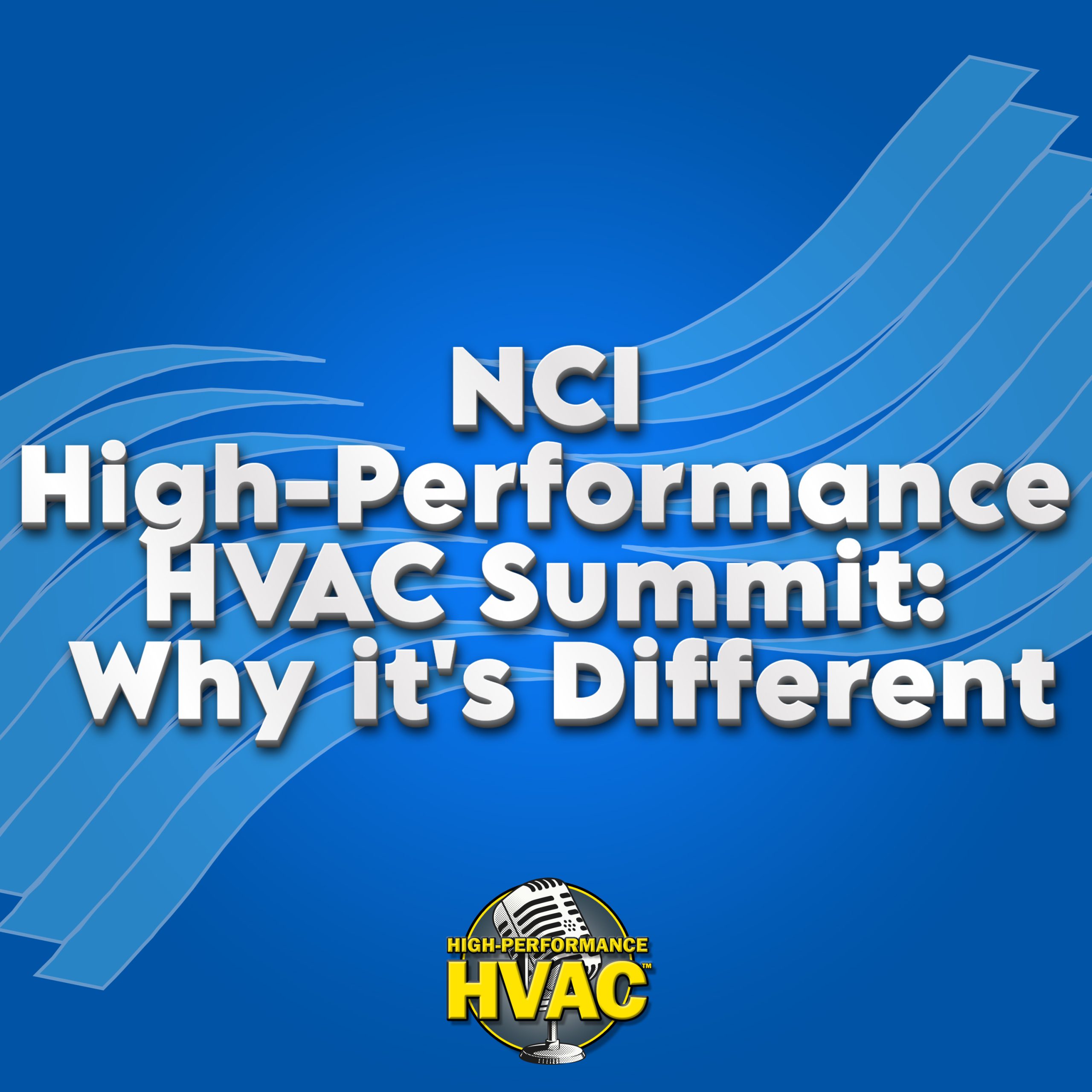 NCI High-Performance HVAC Summit: Why it's Different - High-Performance ...